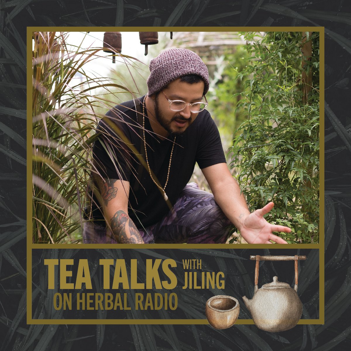 Herbal Action Project, with Jesús Garcia | Tea Talks with Jiling