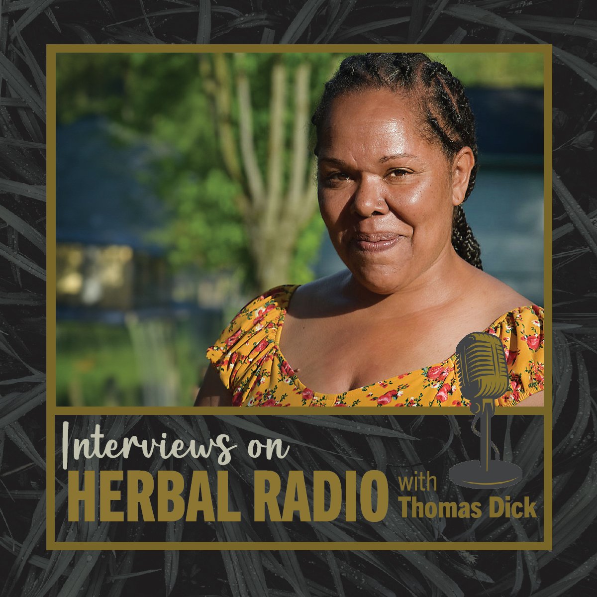 Interviews on Herbal Radio with Thomas Dick | Featuring Ruby Daniels